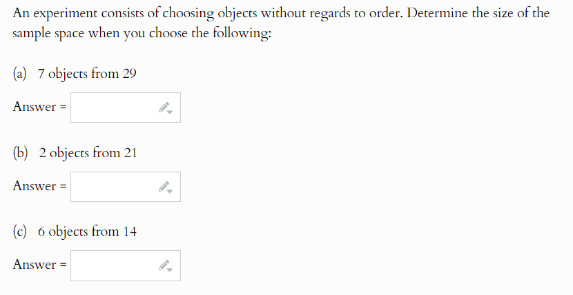 Solved An experiment consists of choosing objects without | Chegg.com