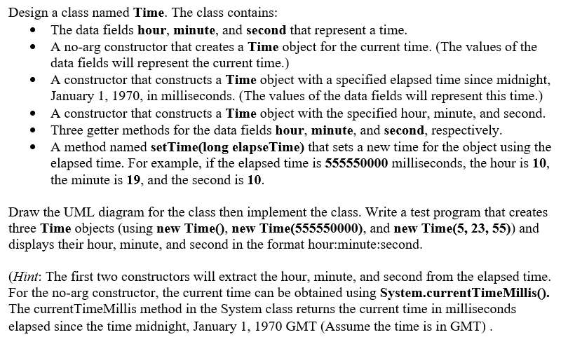 Solved Design a class named Time. The class contains: The | Chegg.com