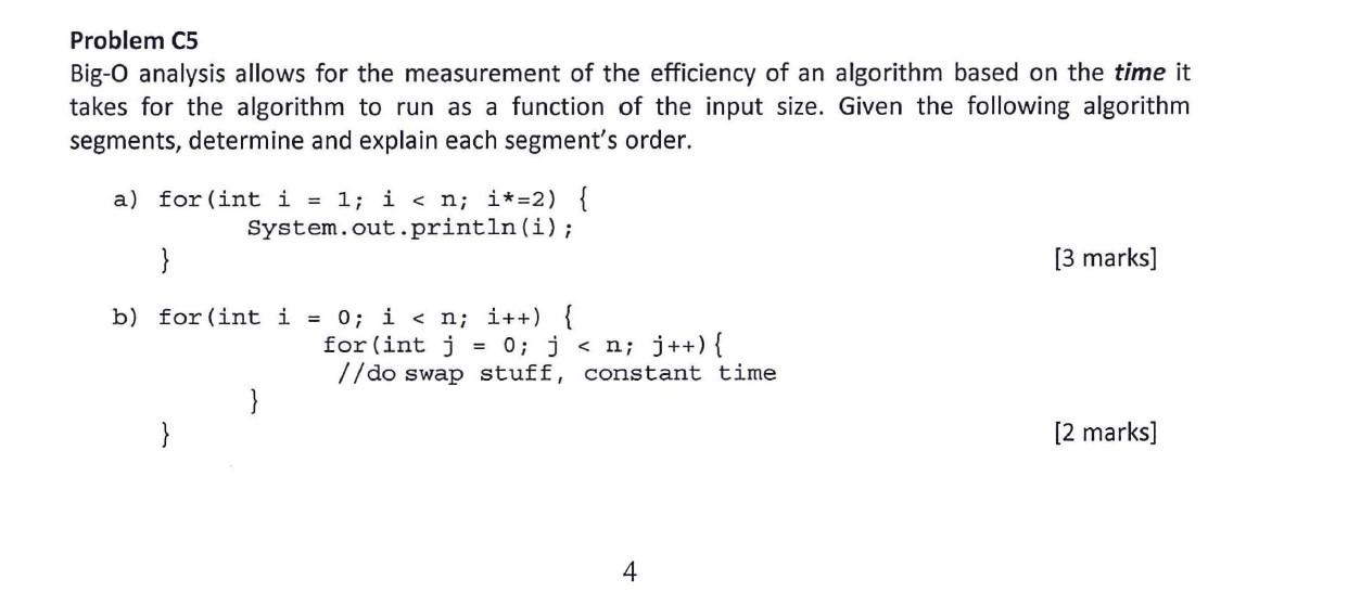 Solved Problem C5 Big-O analysis allows for the measurement | Chegg.com