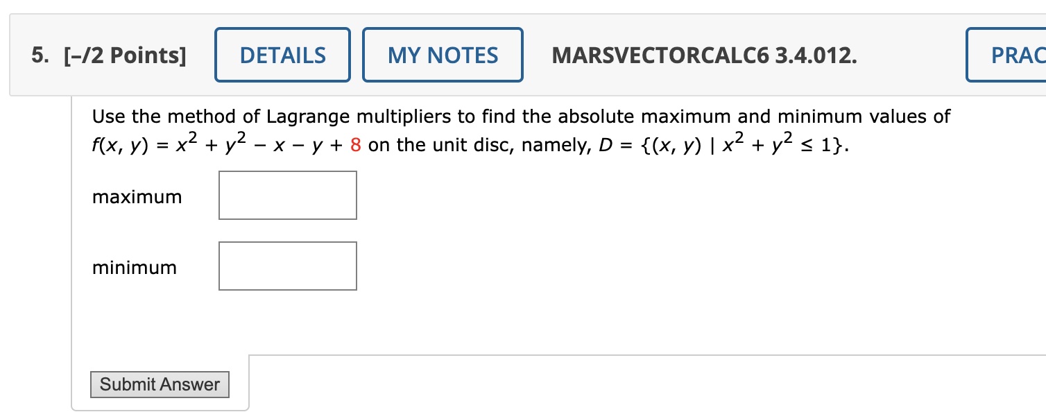 Solved Use The Method Of Lagrange Multipliers To Find The 
