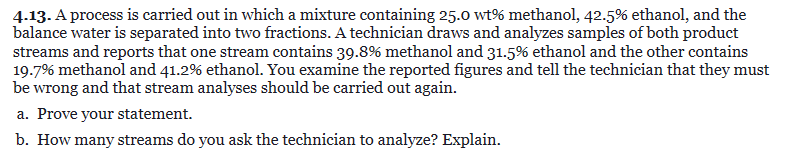 Solved 4.13. A process is carried out in which a mixture | Chegg.com