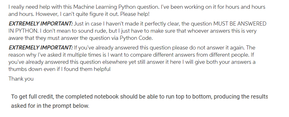 I really need help with this Machine Learning Python | Chegg.com
