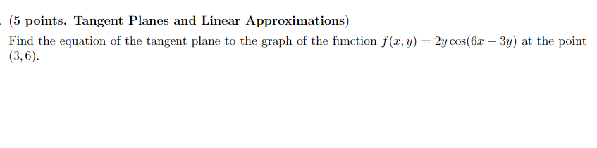 Solved . (5 points. Tangent Planes and Linear | Chegg.com