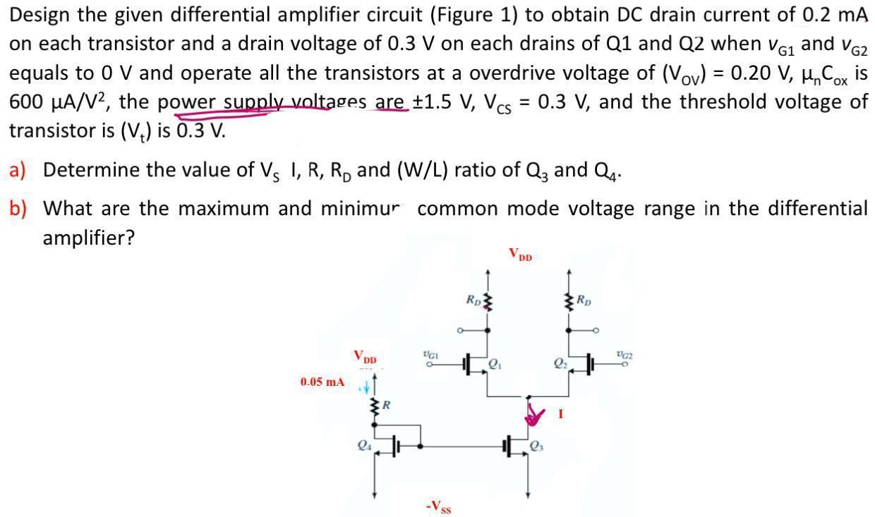Solved Design the given differential amplifier circuit | Chegg.com