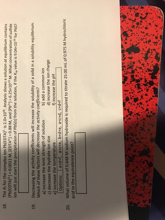 Solved 18. The K for the complex ion Pb(EDTA) is 2.0x1018. | Chegg.com