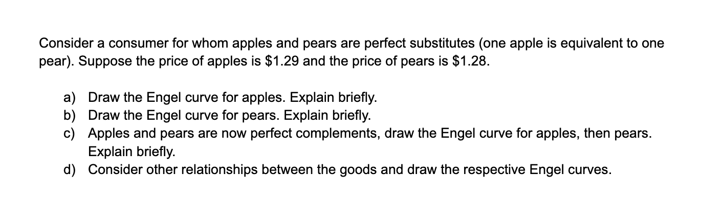 Solved Consider a consumer for whom apples and pears are | Chegg.com
