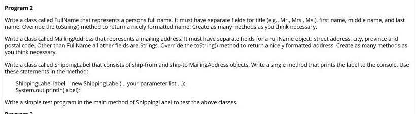 Solved Program 2 Write a class called FullName that | Chegg.com