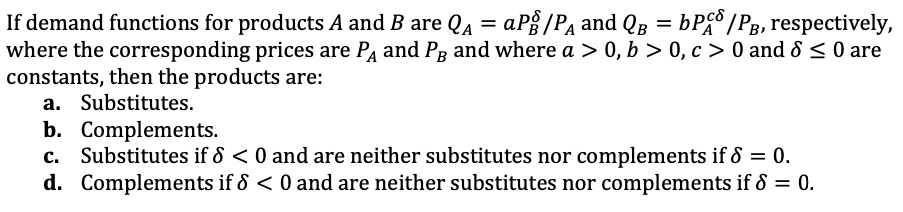 Solved = = If demand functions for products A and B are QA = | Chegg.com