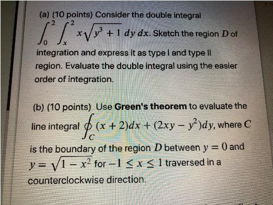 Solved (a) (10 points) Consider the double integral %*%**+1 | Chegg.com