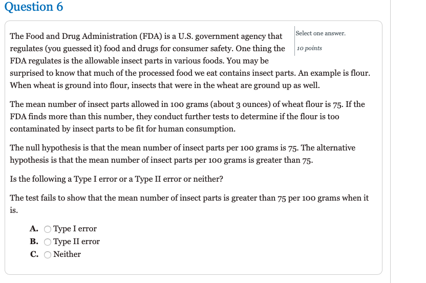 Solved Question 6 Select one answer The Food and Drug | Chegg.com