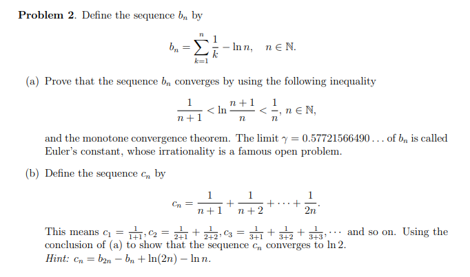 Solved Define the sequence bn bybn =sigma nk=11k− ﻿ln n, ﻿n | Chegg.com