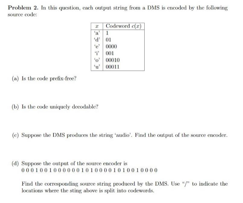 Solved Problem 2. In this question, each output string from | Chegg.com