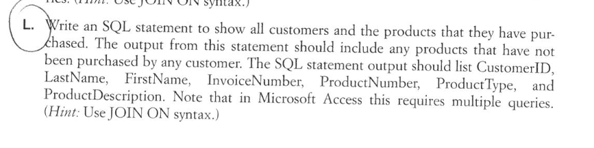 Solved yntax L. Write an SQL statement to show all customers | Chegg.com