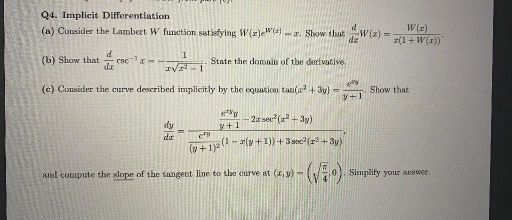 Solved Q4. Implicit Differentiation (a) Consider the Lambert | Chegg.com