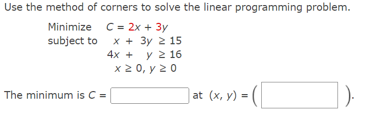 Solved Use the method of corners to solve the linear | Chegg.com