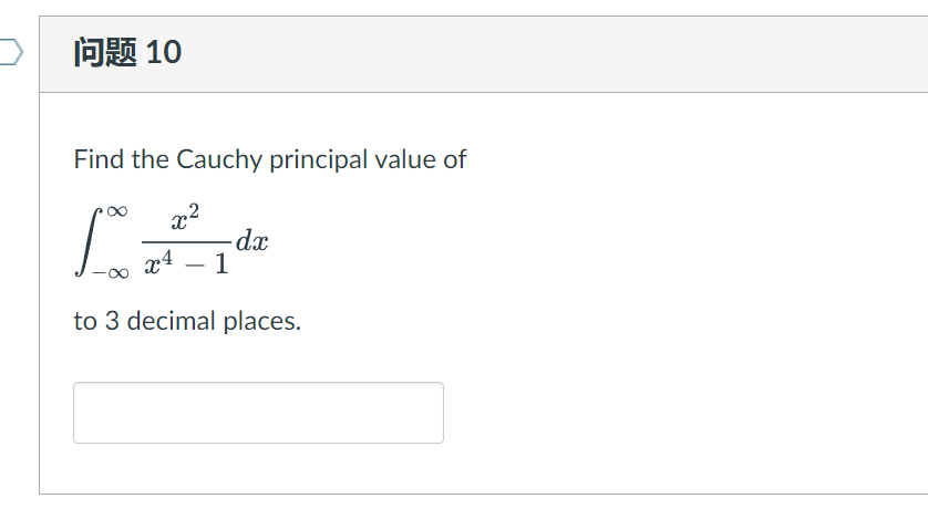 Solved Find the Cauchy principal value of ∫−∞∞x4−1x2dx to 3 | Chegg.com