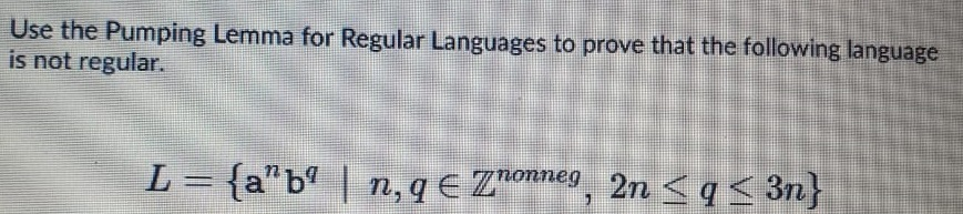 Solved Use the Pumping Lemma for Regular Languages to prove | Chegg.com