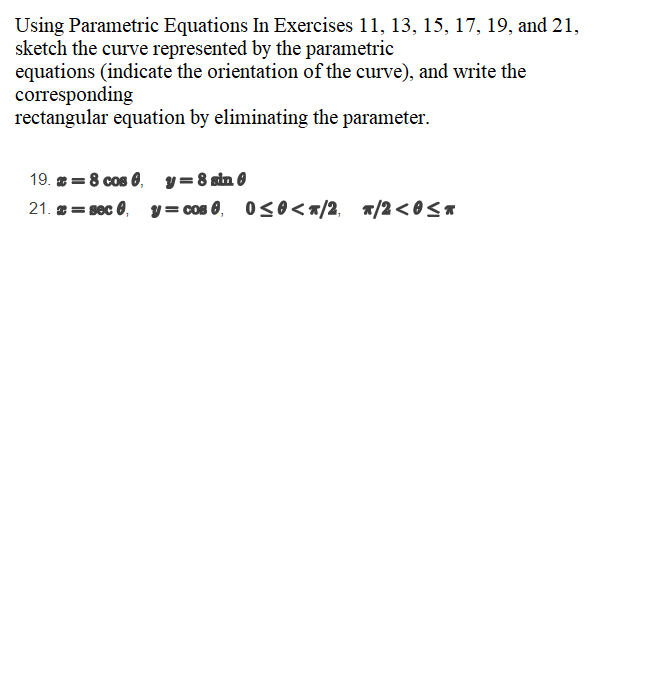 Solved Using Parametric Equations In Exercises