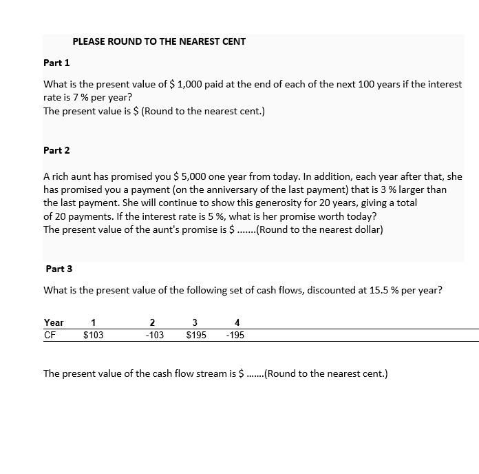 Solved PLEASE ROUND TO THE NEAREST CENT | Chegg.com