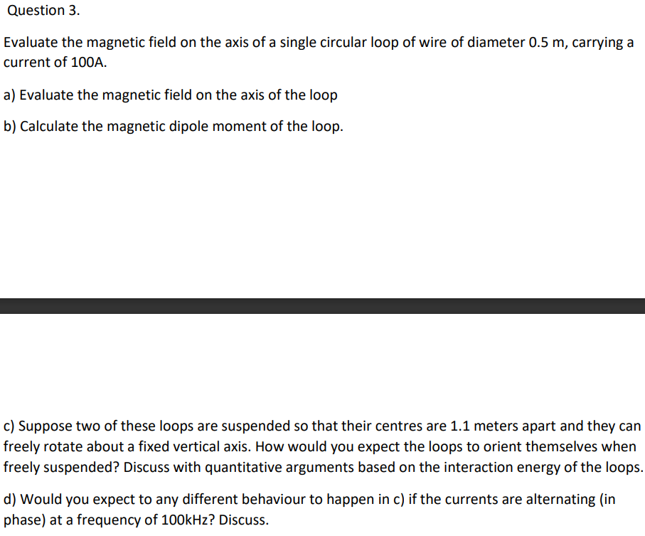 Solved Evaluate the magnetic field on the axis of a single | Chegg.com
