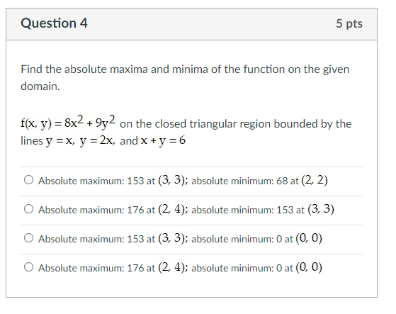 Solved Find the absolute maxima and minima of the function | Chegg.com