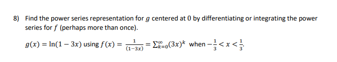 Solved 7) Find the power series representation for g | Chegg.com