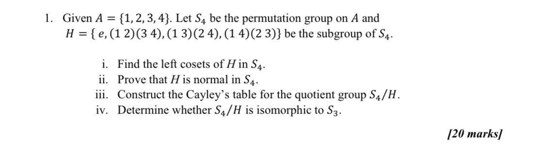 Solved Given A={1,2,3,4}. Let S4 be the permutation group on | Chegg.com