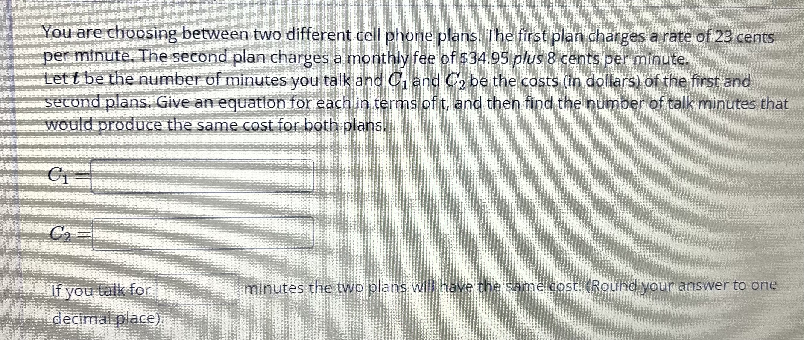 Solved You are choosing between two different cell phone | Chegg.com