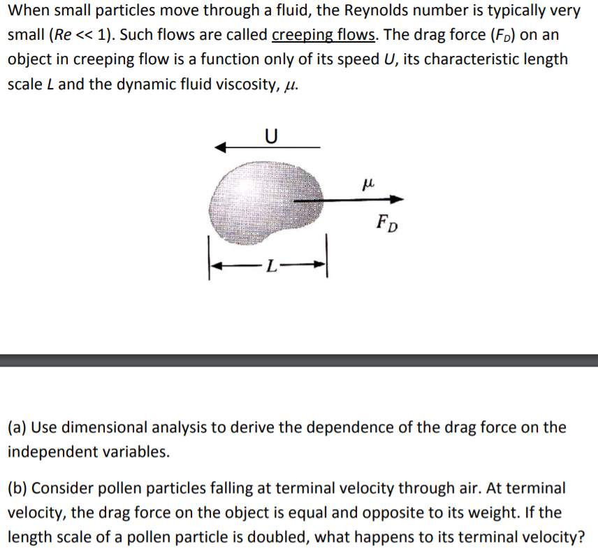 Solved When small particles move through a fluid, the | Chegg.com