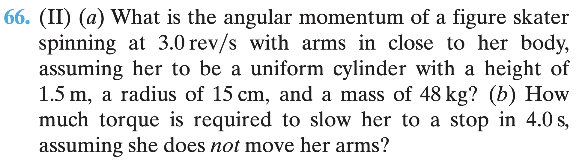 Solved 66. (II) (a) What is the angular momentum of a figure | Chegg.com