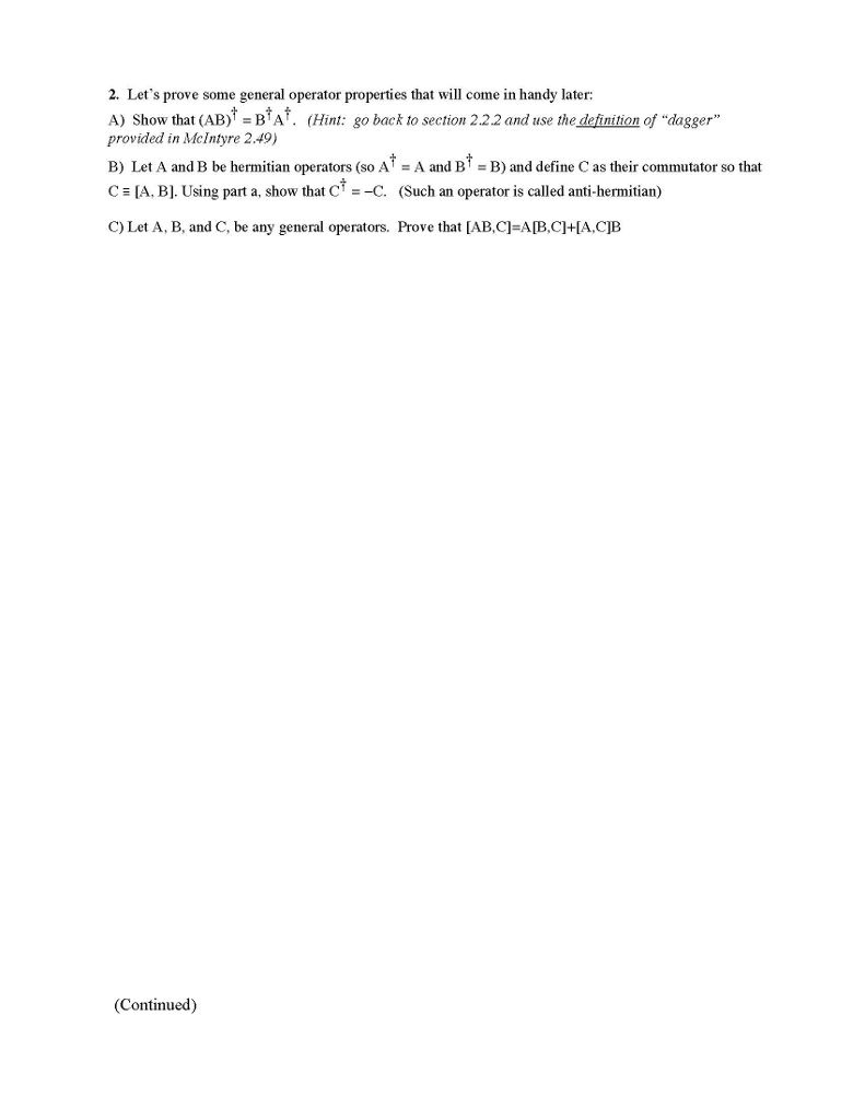 Solved 2. Let's prove some general operator properties that | Chegg.com