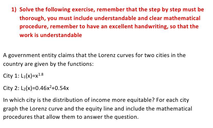 Solved 1) Solve the following exercise, remember that the | Chegg.com