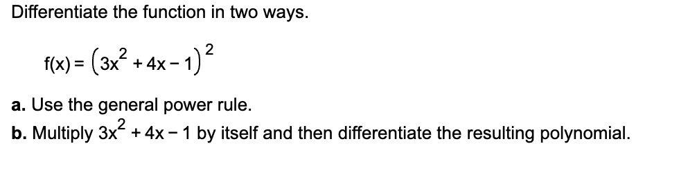 Solved Differentiate the function in two | Chegg.com