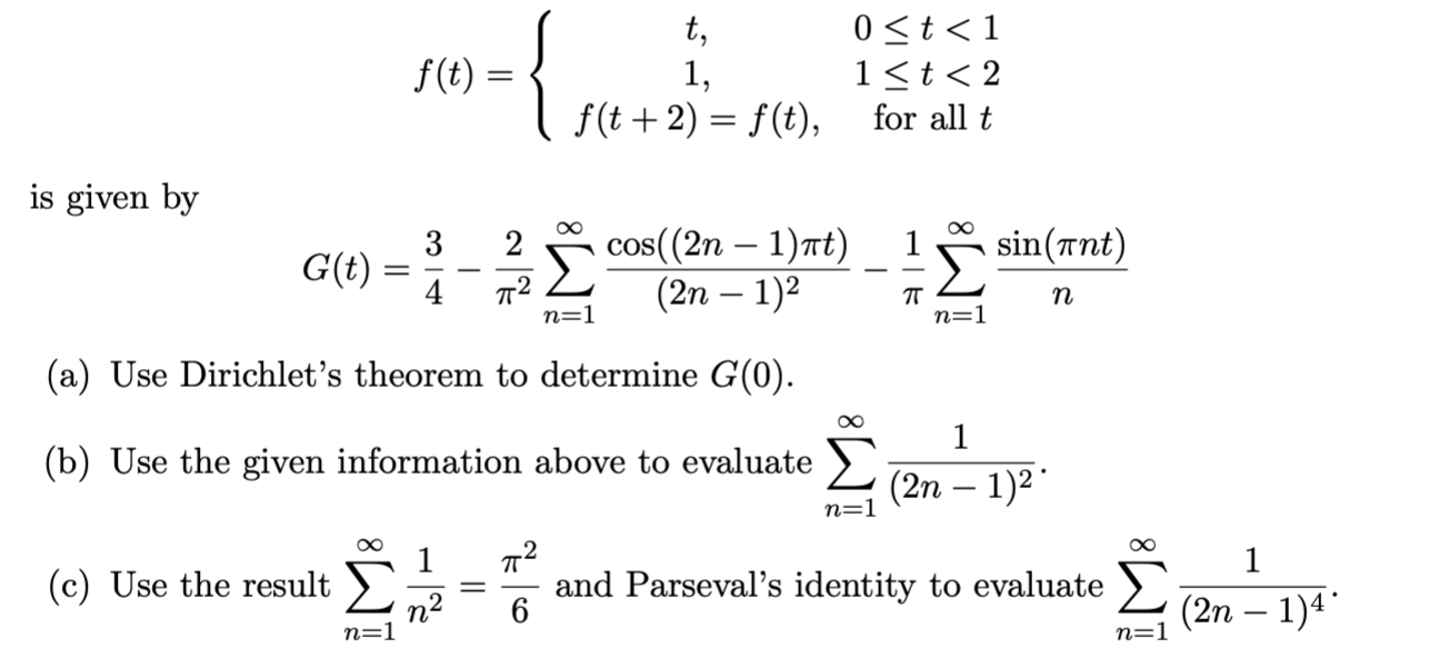 Solved f(t) = { t, 1, f(t+2) = f(t), 0 | Chegg.com