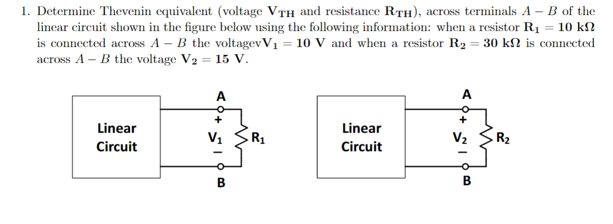 Solved 1. Determine Thevenin equivalent (voltage VTH and | Chegg.com