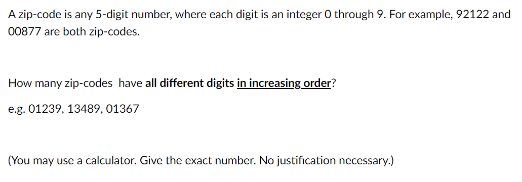 Solved A zip-code is any 5-digit number, where each digit is | Chegg.com