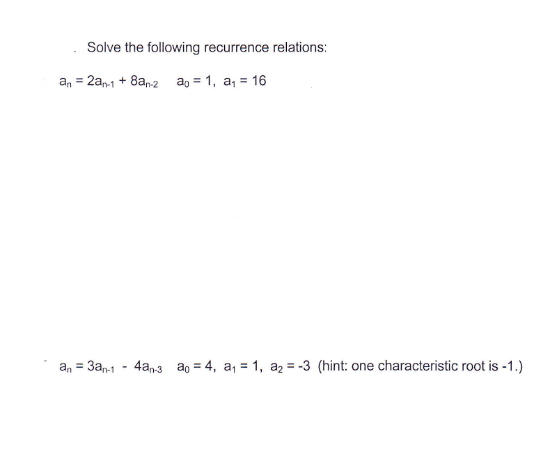 Solved Solve The Following Recurrence Relations A 2an 1