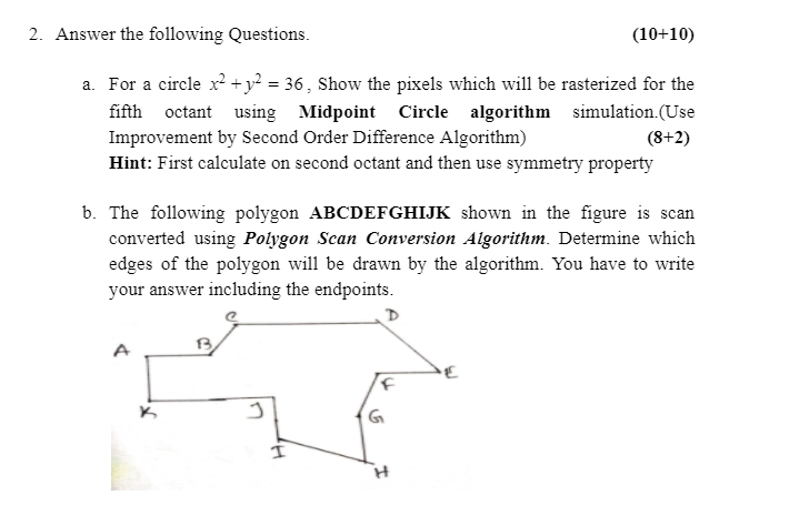 2. Answer the following Questions. (10+10) a. For a | Chegg.com