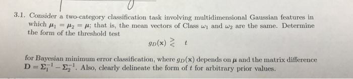 3.1. Consider a two-category classification task | Chegg.com