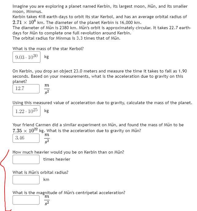 Solved Imagine you are exploring a planet named Kerbin, its | Chegg.com