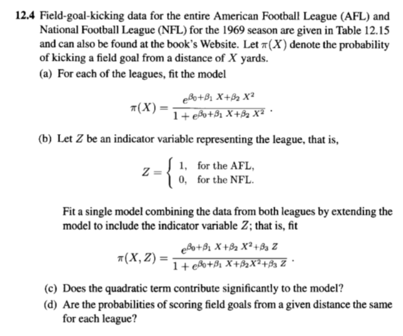 12.4 Field-goal-kicking data for the entire American | Chegg.com