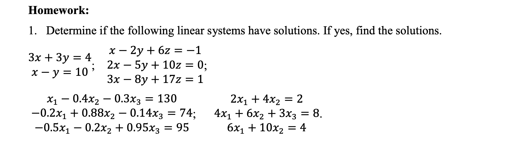 Solved Homework: 1. Determine if the following linear | Chegg.com