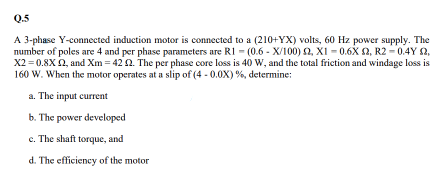 Solved A 3-phase Y-connected induction motor is connected to | Chegg.com
