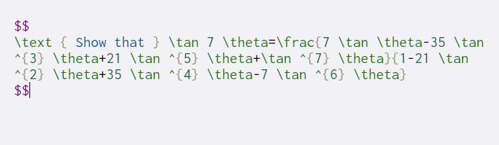 Solved $$ \text { Show that } \tan 7 \theta=\frac{7 \tan | Chegg.com