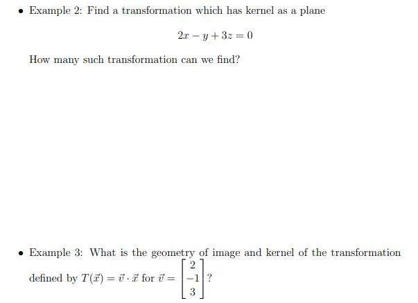 Solved - Example 2: Find a transformation which has kernel | Chegg.com