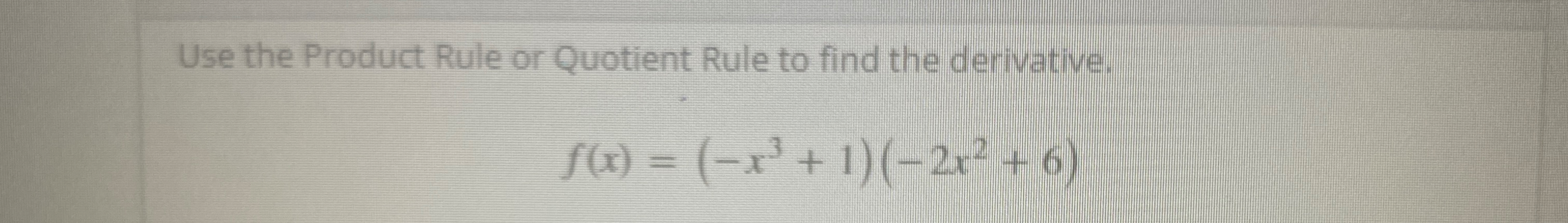 Solved Use the Product Rule or Quotient Rule to find the | Chegg.com