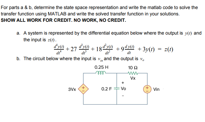 Solved For parts a & b, determine the state space | Chegg.com