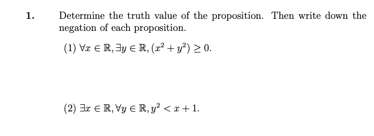 Solved Determine the truth value of the proposition. Then | Chegg.com