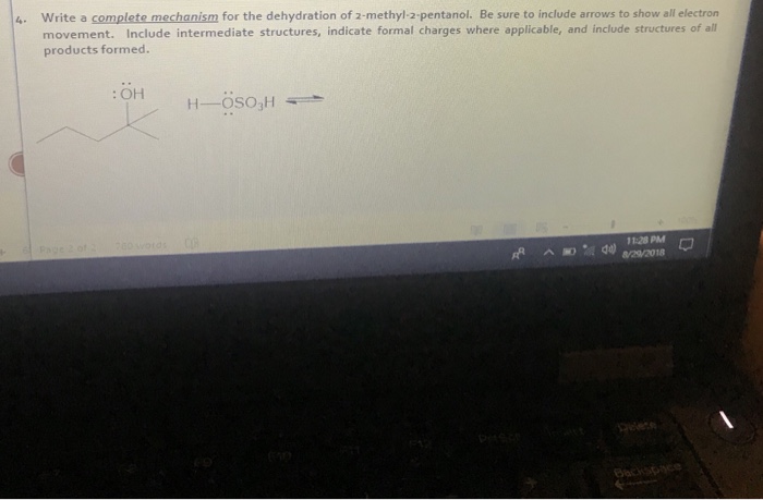 Solved 4 Write a complete mechanism for the dehydration of | Chegg.com