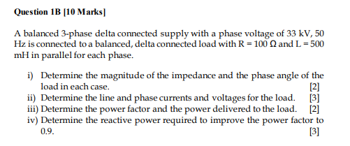 Solved Question 1B 110 Marks] A balanced 3-phase delta | Chegg.com